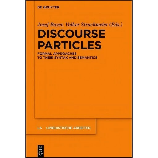 خرید و قیمت کتاب زبان اصلی Discourse Particles اثر Josef Bayer and ...