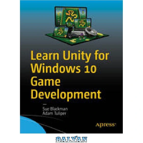 خرید و قیمت دانلود کتاب Learn Unity For Windows 10 Game Development ترب