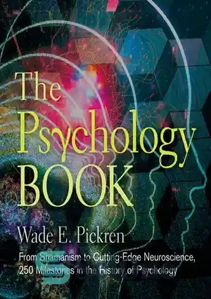 خرید و قیمت دانلود کتاب The Psychology Book: From Shamanism to Cutting-Edge Neuroscience, 250 ...