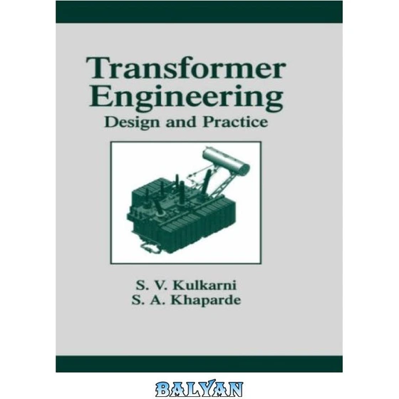 خرید و قیمت دانلود کتاب Transformer Engineering: Design and Practice (Power Engineering (Willis ...