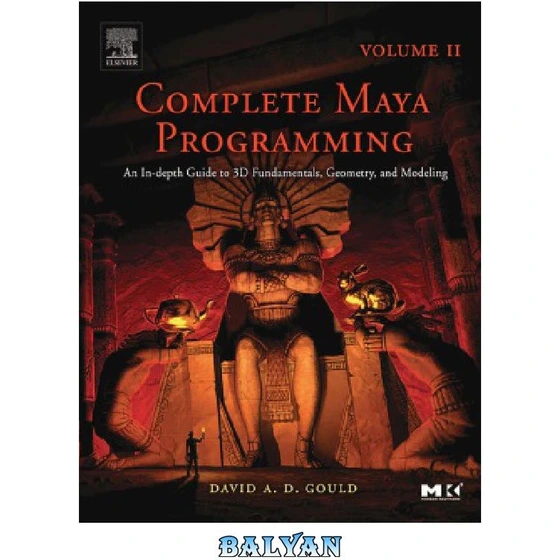 خرید و قیمت دانلود کتاب Complete Maya Programming Volume Ii An In Depth Guide To 3d Fundamentals