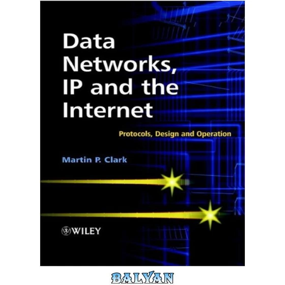خرید و قیمت دانلود کتاب Data Networks Ip And The Internet Protocols Design And Operation ترب