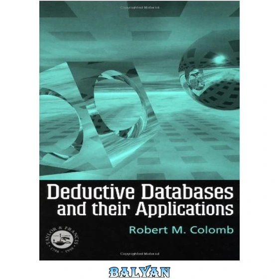 خرید و قیمت دانلود کتاب Deductive Databases and Their Applications | ترب