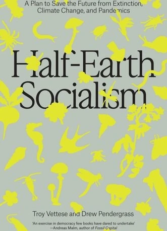 خرید و قیمت دانلود کتاب Half-Earth Socialism: A Plan to Save the Future ...