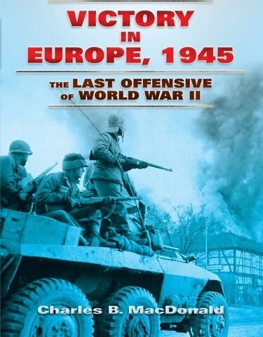 خرید و قیمت دانلود کتاب Victory in Europe, 1945: The Last Offensive of ...
