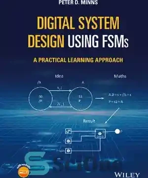 خرید و قیمت دانلود کتاب Digital System Design using FSMs: A Practical Learning Approach - طراحی ...