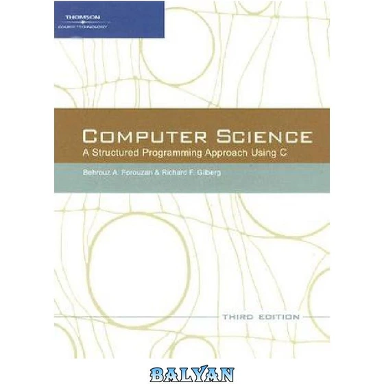 خرید و قیمت دانلود کتاب Computer Science: A Structured Approach Using C ...