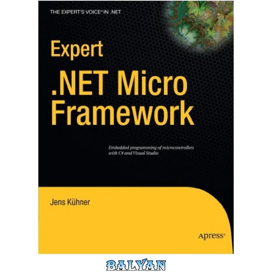 خرید و قیمت دانلود کتاب Expert Dot NET Micro Framework | ترب