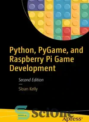 خرید و قیمت دانلود کتاب Python, Pygame, and Raspberry Pi Game Development – توسعه بازی Python ...