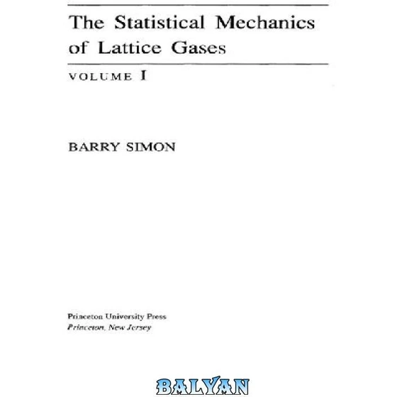 خرید و قیمت دانلود کتاب The statistical mechanics of lattice gases | ترب