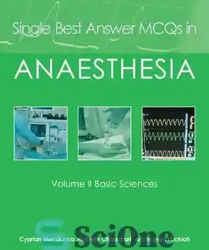 خرید و قیمت دانلود کتاب Single best answers MCQs in anaesthesia. Vol II, Basic sciences - بهترین ...