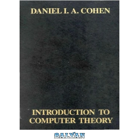 خرید و قیمت دانلود کتاب Introduction to Computer Theory | ترب