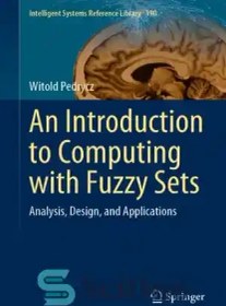 خرید و قیمت دانلود کتاب An Introduction to Computing with Fuzzy Sets ...