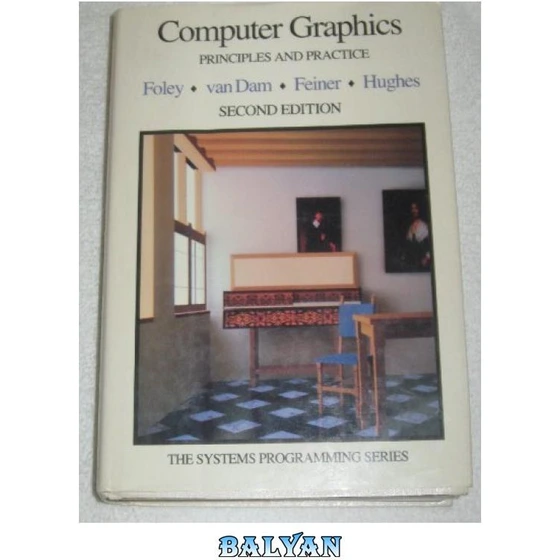 خرید و قیمت دانلود کتاب Computer Graphics: Principles and Practice | ترب