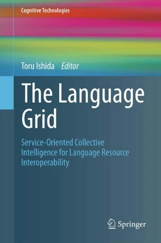 خرید و قیمت دانلود کتاب The Language Grid: Service-Oriented Collective ...