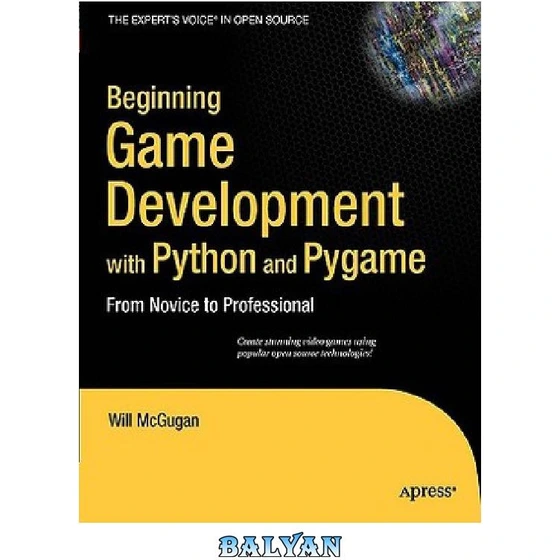 خرید و قیمت دانلود کتاب Beginning Game Development with Python and ...