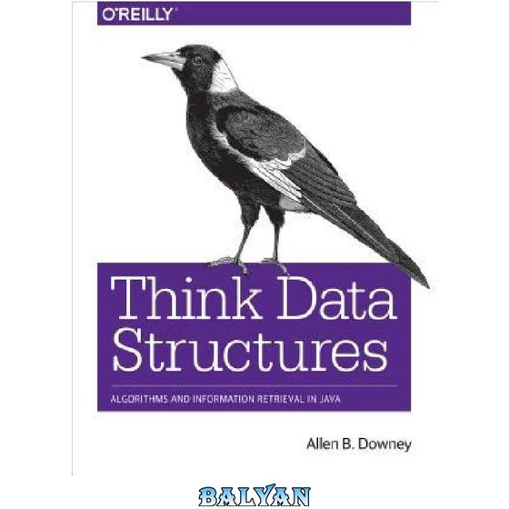 خرید و قیمت دانلود کتاب Think Data Structures Algorithms And Information Retrieval In Java ترب