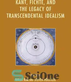 خرید و قیمت دانلود کتاب Kant, Fichte, and the Legacy of Transcendental ...