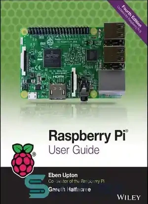 خرید و قیمت دانلود کتاب Raspberry Pi User Guide – راهنمای کاربری رزبری پای | ترب