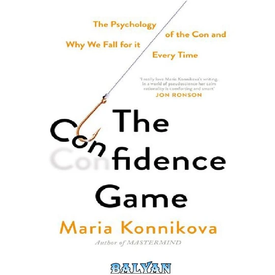 خرید و قیمت دانلود کتاب Maria Konnikova - The Confidence Game_ Why We ...