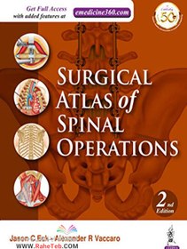 خرید و قیمت Surgical Atlas of Spinal Operations, 2nd Editionاطلس جراحی ...