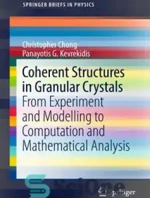 خرید و قیمت دانلود کتاب Coherent Structures in Granular Crystals - ساختارهای منسجم در کریستال ...
