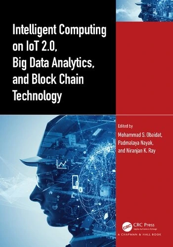 خرید و قیمت دانلود کتاب Intelligent Computing On Iot 20 Big Data Analytics And Block Chain