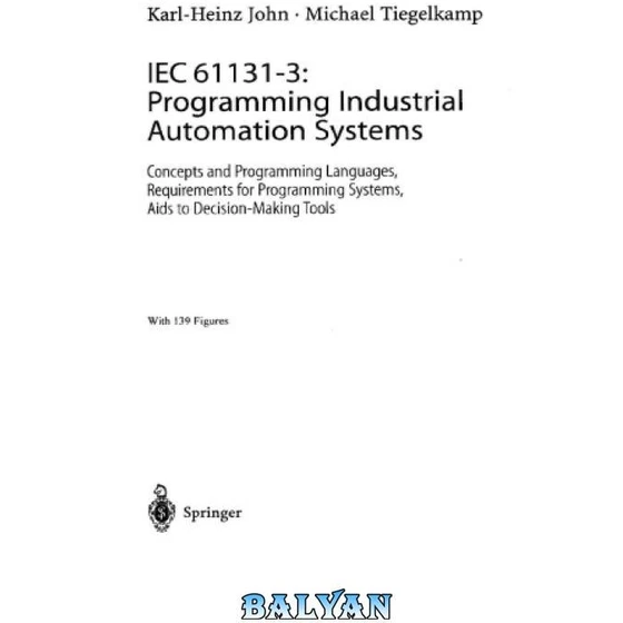 خرید و قیمت دانلود کتاب IEC61131-3 Programming industrial automation systems | ترب