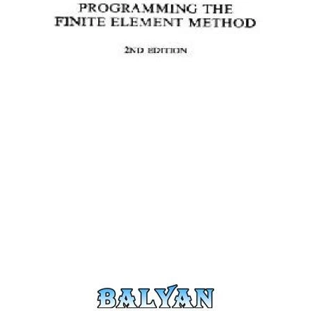 خرید و قیمت دانلود کتاب Programming the finite element method | ترب