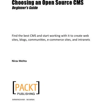 خرید و قیمت دانلود کتاب Choosing an Open Source CMS: Beginner's Guide 2009 | ترب
