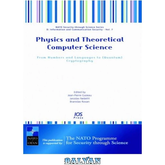 خرید و قیمت دانلود کتاب Physics and Theoretical Computer Science: From Numbers and Languages to ...