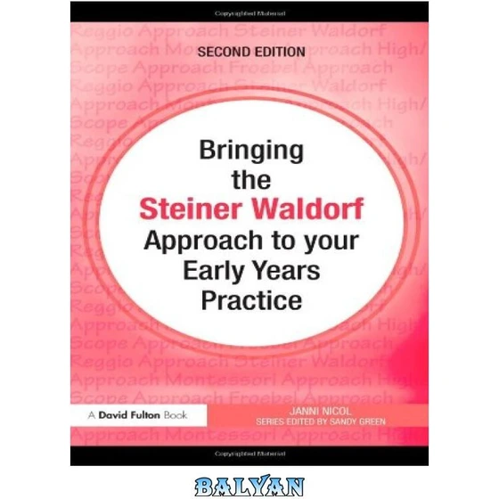 خرید و قیمت دانلود کتاب Bringing the Steiner Waldorf Approach to your ...
