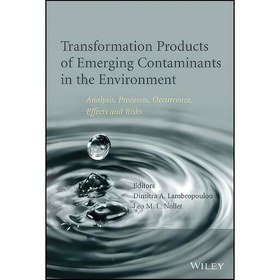 خرید و قیمت کتاب زبان اصلی Transformation Products of Emerging Contaminants in the Environment | ترب