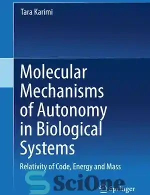 خرید و قیمت دانلود کتاب Molecular Mechanisms of Autonomy in Biological ...