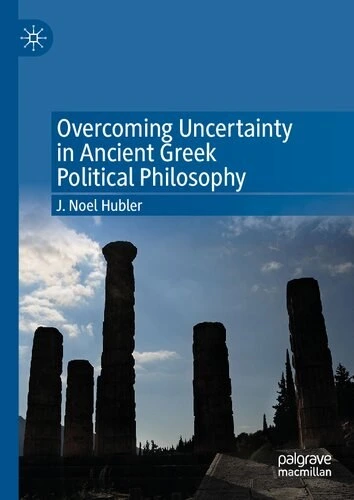 خرید و قیمت دانلود کتاب Overcoming Uncertainty in Ancient Greek ...