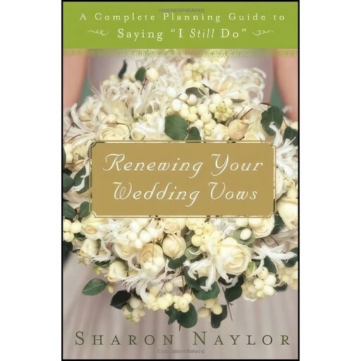 خرید و قیمت کتاب زبان اصلی Renewing Your Wedding Vows اثر Sharon Naylor ...
