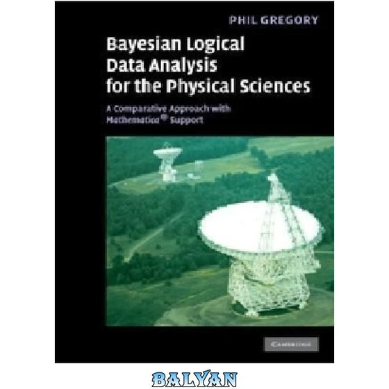 خرید و قیمت دانلود کتاب Bayesian Logical Data Analysis For The Physical