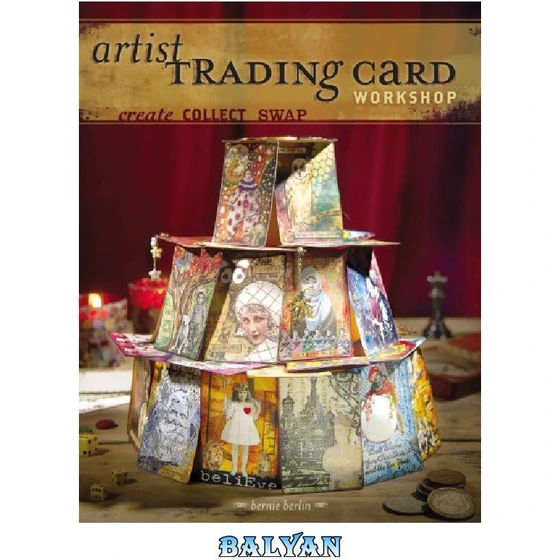 خرید و قیمت دانلود کتاب Artist Trading Card Workshop: Create. Collect ...