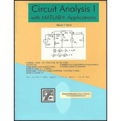 خرید و قیمت کتاب زبان اصلی Circuit Analysis I With Matlab Applications اثر Steven T Karris ترب