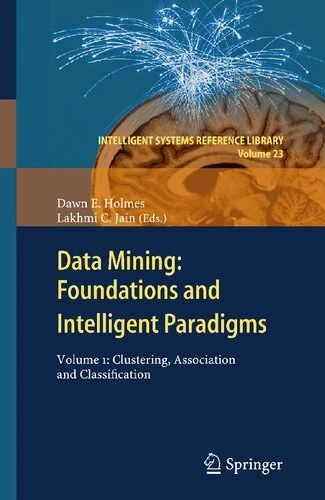 خرید و قیمت دانلود کتاب Data Mining Foundations And Intelligent Paradigms Volume 1 Clustering