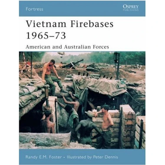 خرید و قیمت دانلود کتاب Vietnam Firebases 1965-73. American and ...
