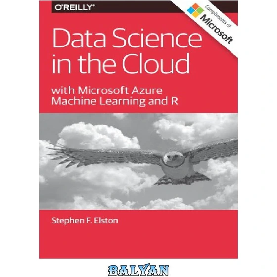 خرید و قیمت دانلود کتاب Data Science In The Cloud With Microsoft Azure Machine Learning And R ا