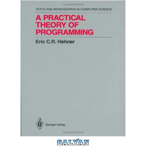 خرید و قیمت دانلود کتاب A Practical Theory Of Programming ا تئوری عملی