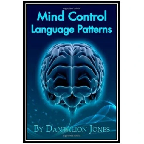 خرید و قیمت کتاب Mind Control Language Patterns اثر Dantalion Jones ...