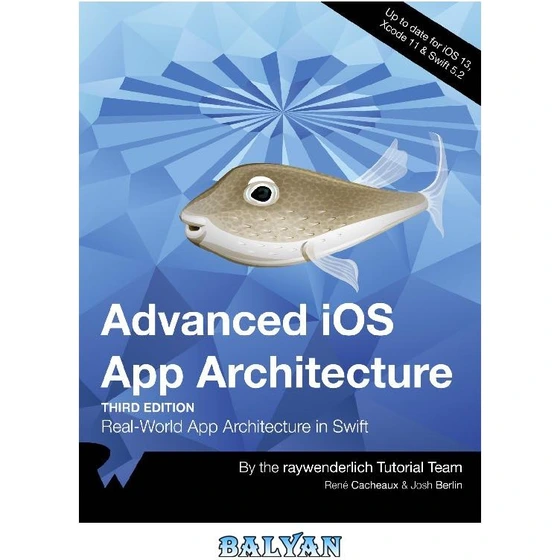 خرید و قیمت دانلود کتاب Advanced iOS App Architecture | ترب