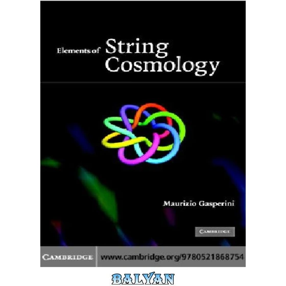 خرید و قیمت دانلود کتاب Elements of string cosmology | ترب
