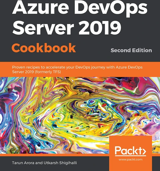 خرید و قیمت دانلود کتاب Azure DevOps Server 2019 Cookbook: Proven ...