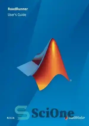 خرید و قیمت دانلود کتاب MATLAB RoadRunner User's Guide - راهنمای کاربر MATLAB RoadRunner | ترب