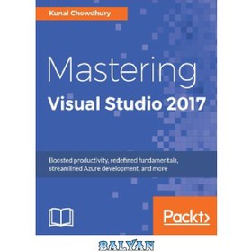 خرید و قیمت دانلود کتاب Mastering Visual Studio 2017 | ترب