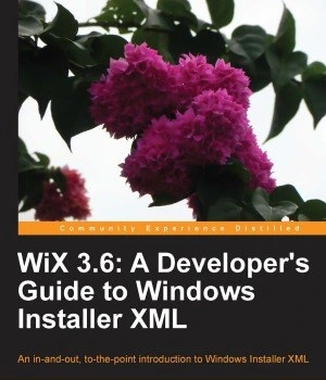 خرید و قیمت دانلود کتاب WiX 3.6: A Developer's Guide to Windows ...